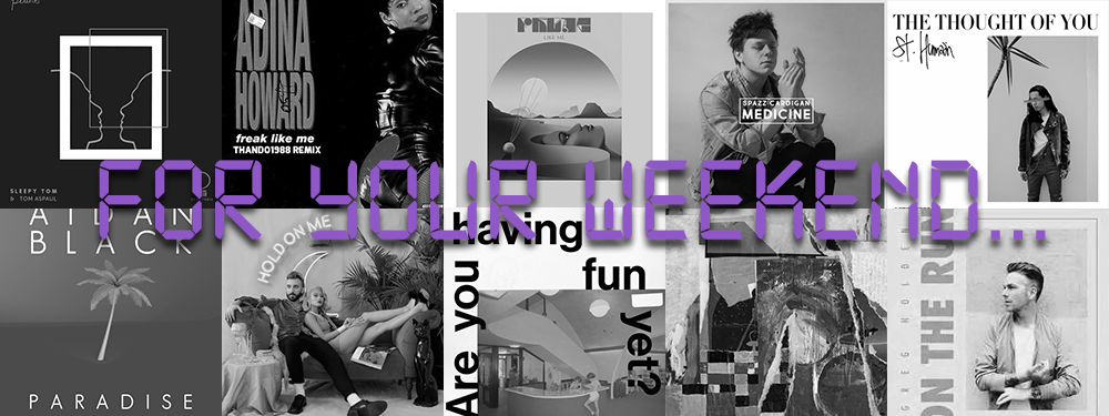 For Your Weekend… | Digital High